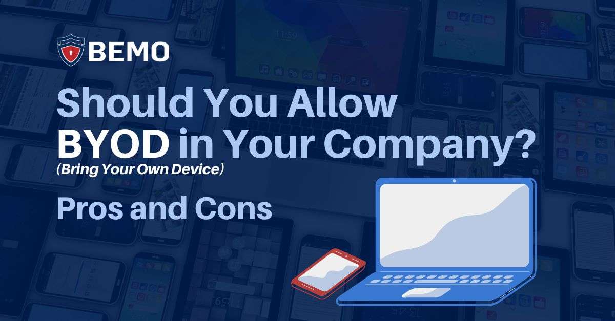 Should You Allow BYOD in Your Company? Pros and Cons